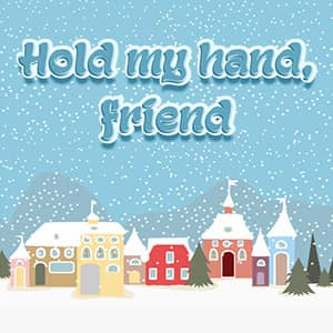 Hold my hand friend - Hyves Games
